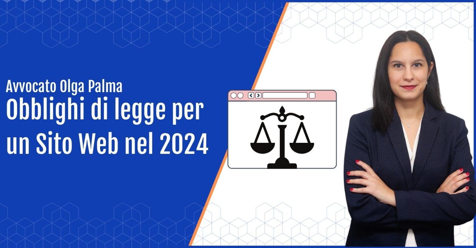Obblighi di legge per un Sito Web nel 2024: aspetti legali e come ...